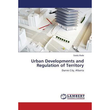 Urban Developments and Regulation of Territory