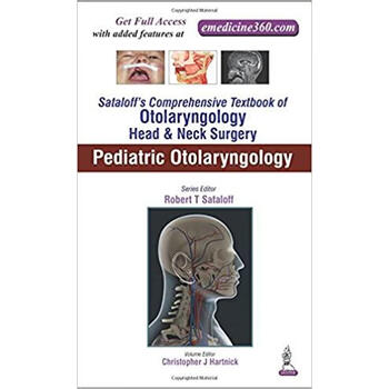 Sataloff's Comprehensive Textbook of Otolaryngol