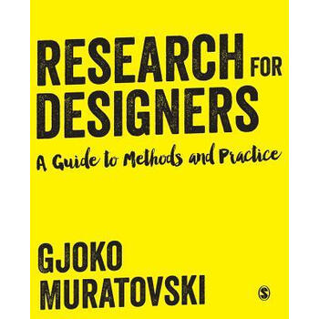 Research for Designers: A Guide to Methods and