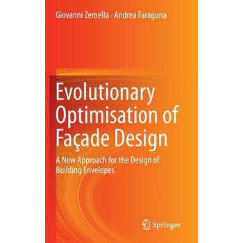 Evolutionary Optimisation of Fa鏰de Design: A New