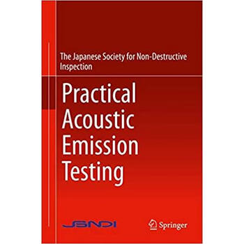 Practical Acoustic Emission Testing