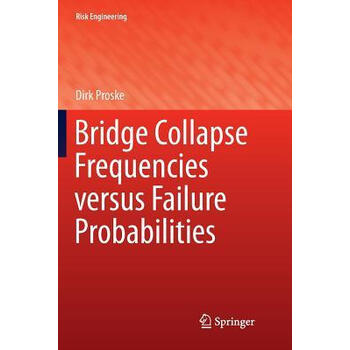 Bridge Collapse Frequencies Versus Failure Proba