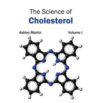 Science of Cholesterol: Volume I