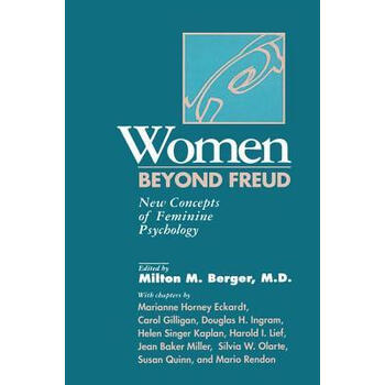 Women Beyond Freud: New Concepts of Feminine Ps