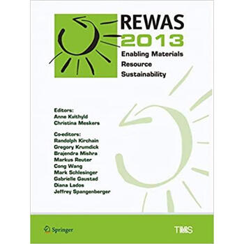 Rewas 2013: Enabling Materials Resource Sustaina