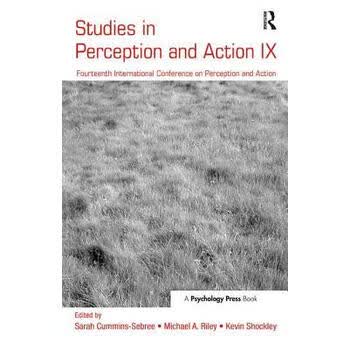 Studies in Perception and Action IX: Fourteenth