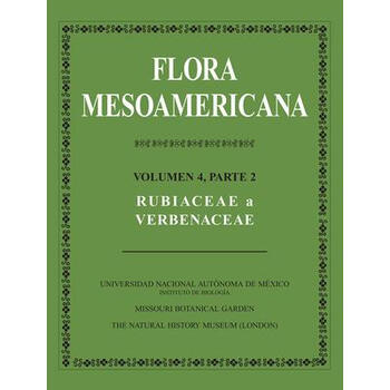 Flora Mesoamericana, Volumen 4, Parte 2: Rubiac