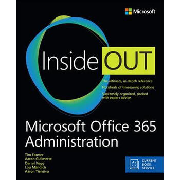 Microsoft Office 365 Administration Inside Out (