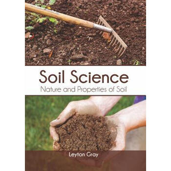 Soil Science: Nature and Properties of Soil