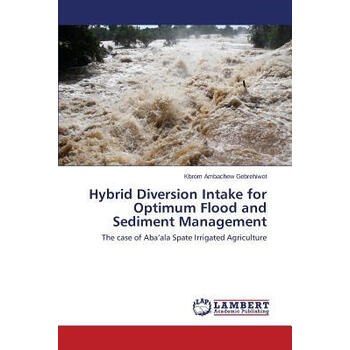 Hybrid Diversion Intake for Optimum Flood and Se