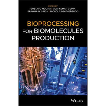 Bioprocessing for Biomolecules Production