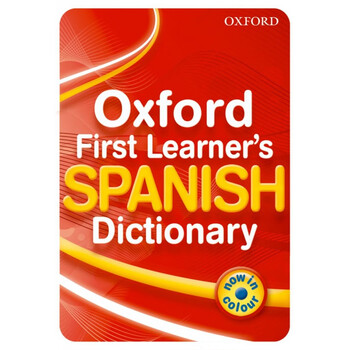 Oxford First Learner’s Spanish Dictionary牛津学习者西班牙语