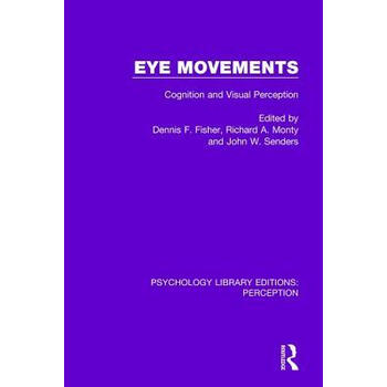 Eye Movements: Cognition and Visual Perception