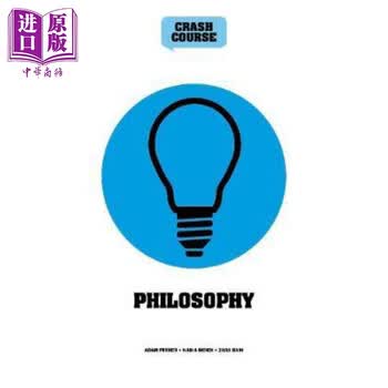 专家速成：哲学 英文原版 Philosophy: A Crash Course