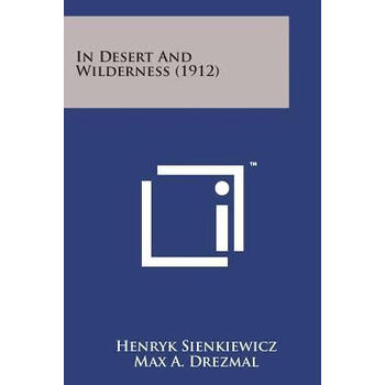 In Desert and Wilderness (1912)