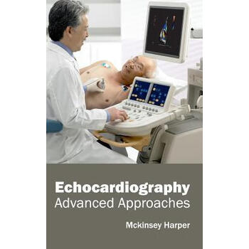 Echocardiography: Advanced Approaches