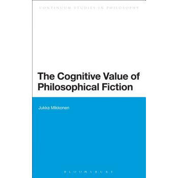 The Cognitive Value of Philosophical Fiction