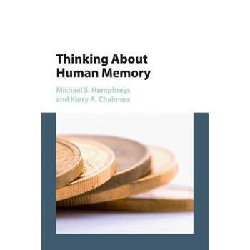 Thinking About Human Memory