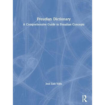 Freudian Dictionary: A Comprehensive Guide to F