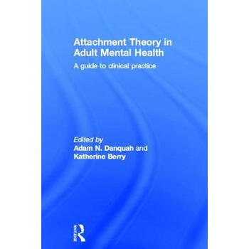 Attachment Theory in Adult Mental Health: A Gui
