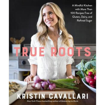 True Roots: A Mindful Kitchen with More Than...