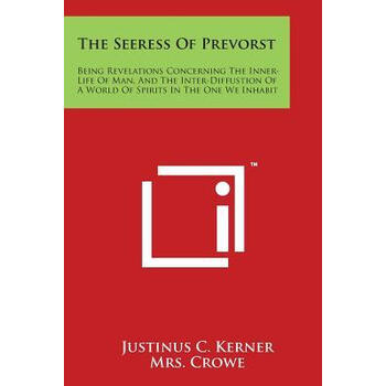 The Seeress of Prevorst: Being Revelations Conc