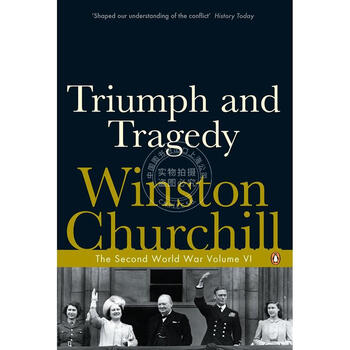 英文原版 第二次世界大战回忆录卷6 Triumph and Tragedy : The Second World War 平装