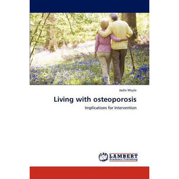 Living with Osteoporosis