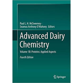 Advanced Dairy Chemistry: Volume 1B: Proteins: A