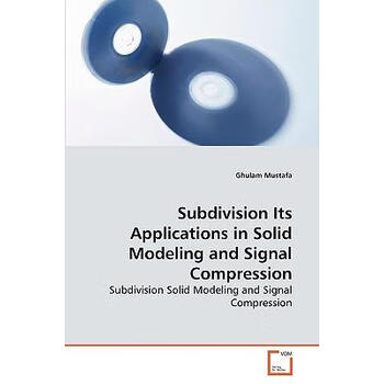 Subdivision Its Applications in Solid Modeling a