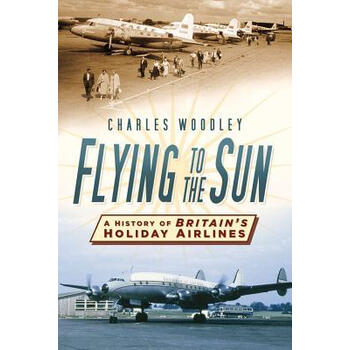 Flying to the Sun: A History of Britain's Holida