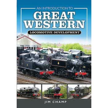 An Introduction to Great Western Locomotive Deve