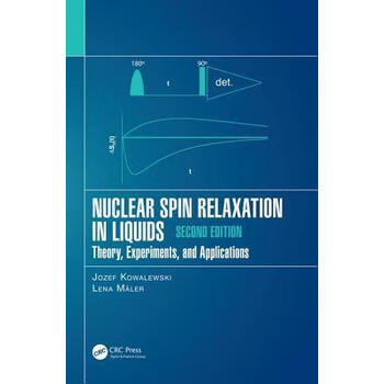 Nuclear Spin Relaxation in Liquids: Theory, Expe