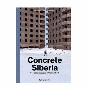 订购Concrete Siberia 混凝土西伯利亚:极北的苏联景观 英文原版建筑摄影