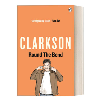 《Round the Bend 英文原版 发狂 杰里米·克拉克森评论集 英文版》【摘要 书评 试读】- 京东图书