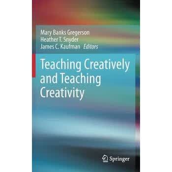 Teaching Creatively and Teaching Creativity