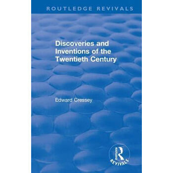 Discoveries and Inventions of the Twentieth Cen