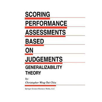 Scoring Performance Assessments Based on Judgem