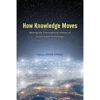 How Knowledge Moves: Writing the Transnational