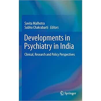 Developments in Psychiatry in India: Clinical, R