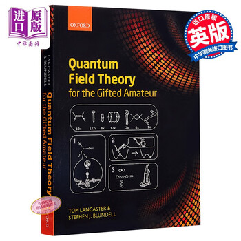 Quantum Field Theory Gifted Amateur英文原版天才业余爱好者量子场论
