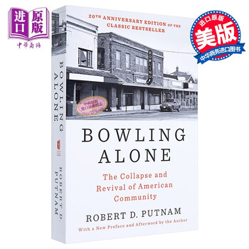 独自打保龄美国社区的衰落与复兴 Bowling Alone 英文原版 Robert D Putnam