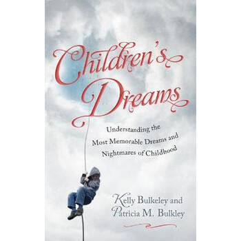 Children's Dreams: Understanding the Most Memor