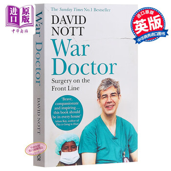 战地医生：前线手术 英文原版 War Doctor David Nott 人物传记