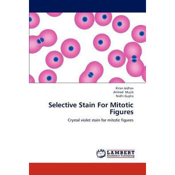 Selective Stain for Mitotic Figures