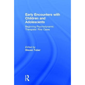Early Encounters with Children and Adolescents: