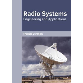Radio Systems: Engineering and Applications