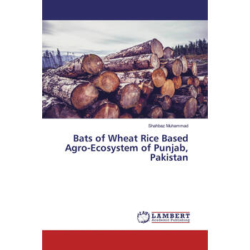 Bats of Wheat Rice Based Agro-Ecosystem of Punja