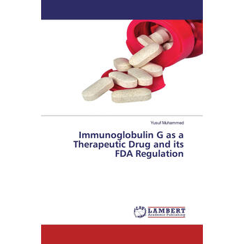 Immunoglobulin G as a Therapeutic Drug and its F