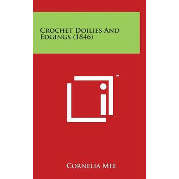 Crochet Doilies And Edgings (1846)